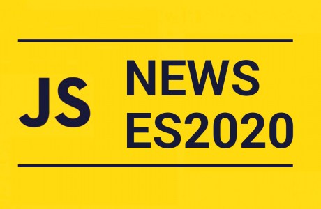 JavaScript. What's new in ES2020? | Ma-No Tech News & Analysis, javascript, angular, react, vue, php